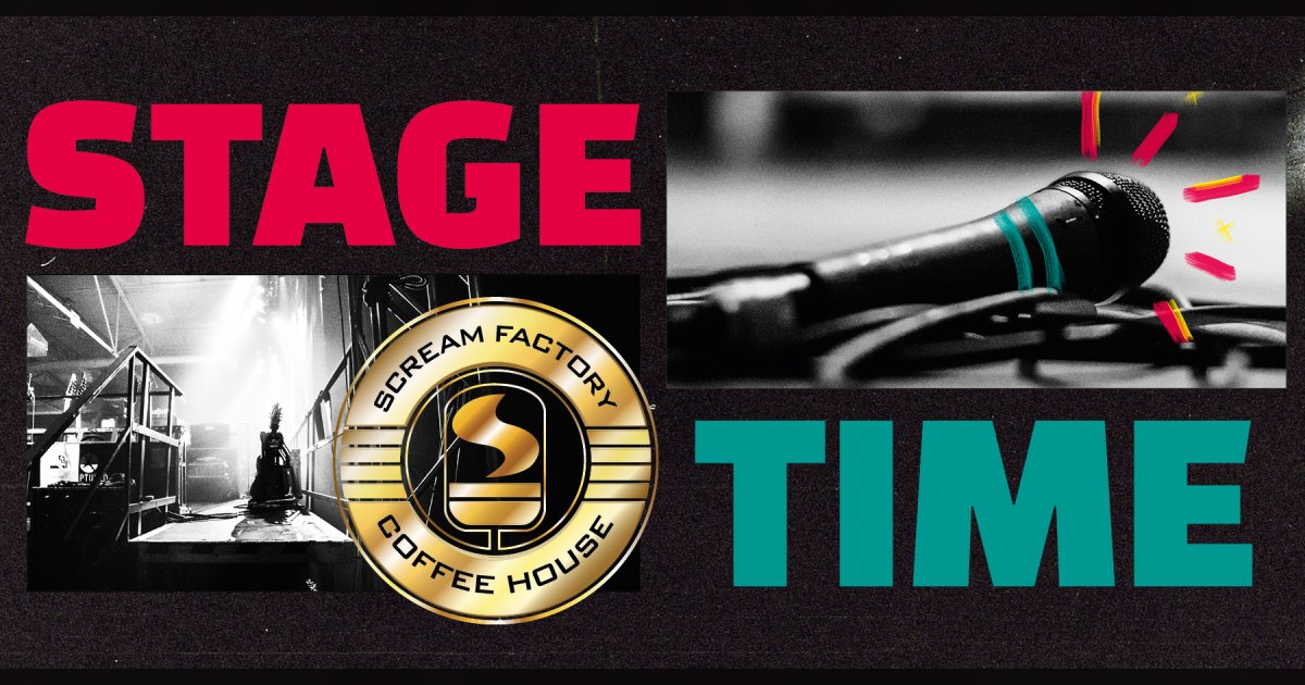 Scream Coffee House presents: Stage Time | Stadt Mühlheim am Main